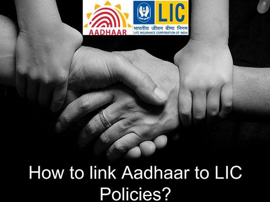 How to link Aadhaar to LIC Policies online within few minutes? - BasuNivesh